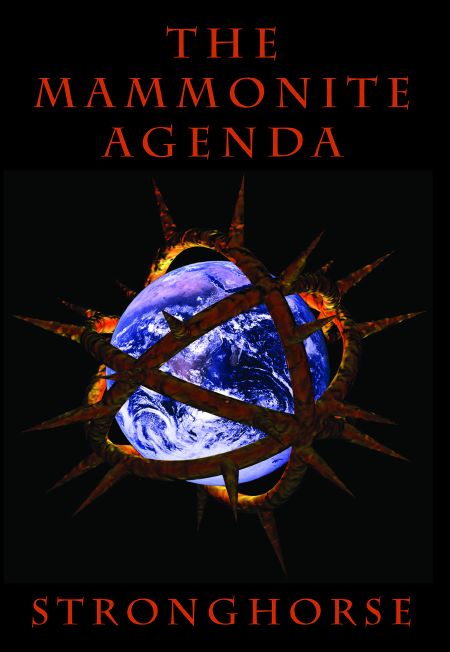 The Mammonite Agenda - Frank Stronghorse